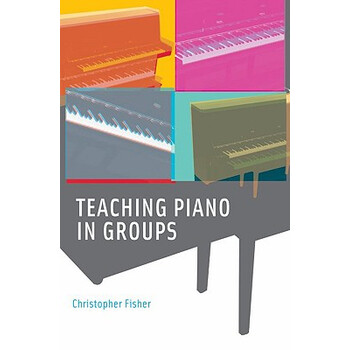 【】Teaching Piano in Groups