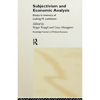 【】Subjectivism and Economic
