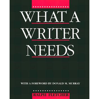 【】What a Writer Needs