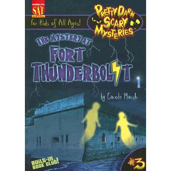 【】The Mystery at Fort Thunderbolt