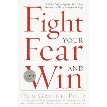 【】Fight Your Fear and Win: Seven Skills