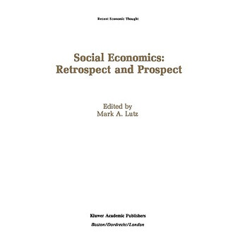 【】Social Economics: Retrospect and