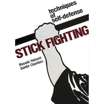 【】Stick Fighting: Techniques o