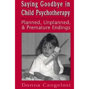 【】Saying Goodbye in Child Psycho