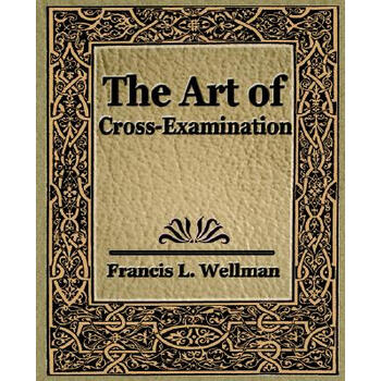【】The Art of Cross Examination