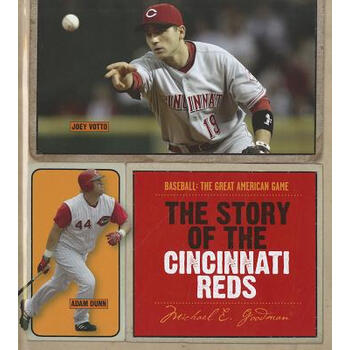 【】The Story of the Cincinnati Reds