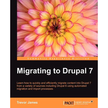 【】Drupal 7: A Guide to Migration