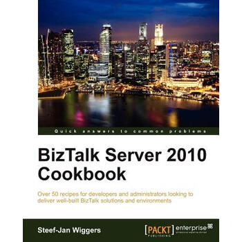 【】BizTalk Server 2010 Cookbook