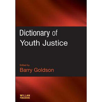 Dictionary of Youth Justice