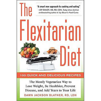 The Flexitarian Diet: The Mostly Vegetarian ...