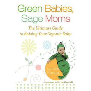 Green Babies, Sage Moms: The Ultimate Guide ...