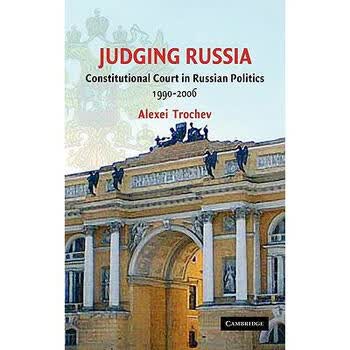 Judging Russia: The Role of the Constitution...