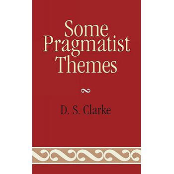 Some Pragmatist Themes