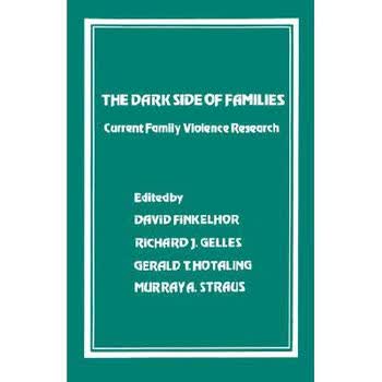 The Dark Side of Families: Current Family Vi...