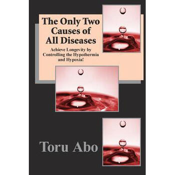 The Only Two Causes of All Diseases