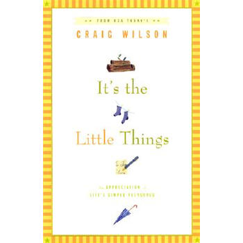 【】It's the Little Things . . .: An