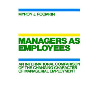 【】Managers as Employees