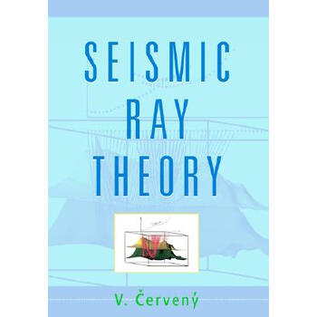 【】Seismic Ray Theory
