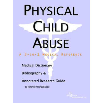 【】Physical Child Abuse - A Medical