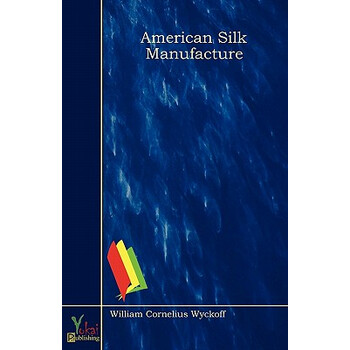 【】American Silk Manufacture