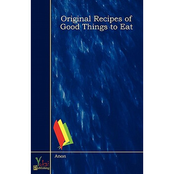 【】Original Recipes of Good Things to