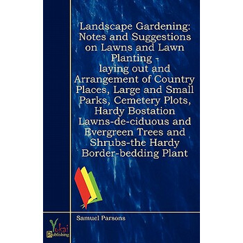 【】Landscape Gardening: Notes and