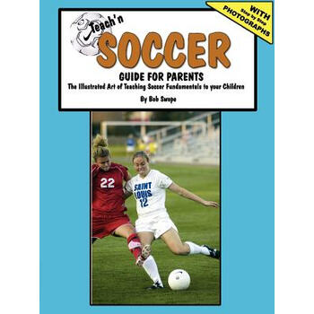 【】Teach'n Soccer Guide for Parents