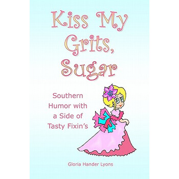【】Kiss My Grits, Sugar