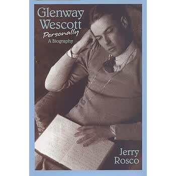 【】Glenway Wescott Personally: A