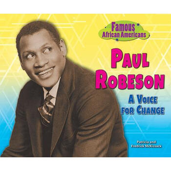 【】Paul Robeson: A Voice for Change