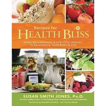 【】Recipes for Health Bliss: Using