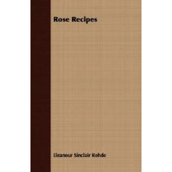 【】Rose Recipes