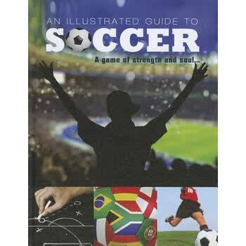【】An Illustrated Guide to Soccer