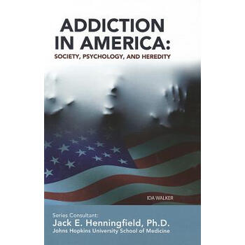 【】Addiction in America: Society,