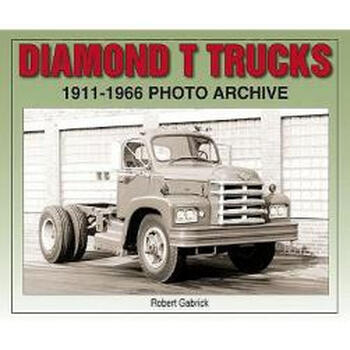 【】Diamond T Trucks 1911-1966 Photo