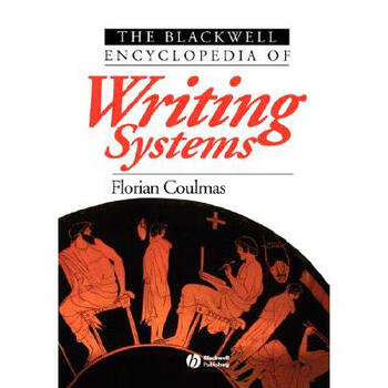 The Blackwell Encyclopedia Of Writing System...