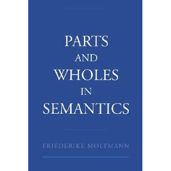 Parts and Wholes in Semantics
