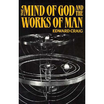 The Mind of God and the Works of Man