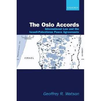 The Oslo Accords: International Law and the ...
