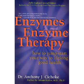 Enzymes & Enzyme Therapy: How to Jump-Start ...