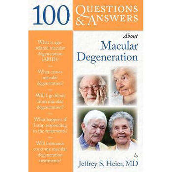 100 Questions and Answers About Macular Dege...