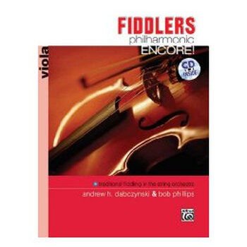 【】Fiddlers Philharmonic Encore!: Viola,