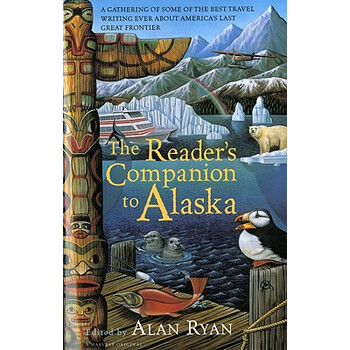 【】The Reader's Companion to Alaska