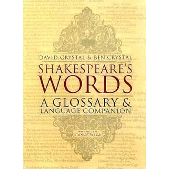 【】Shakespeare's Words: A Glossary and