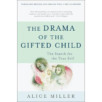 【】The Drama of the Gifted Child: T