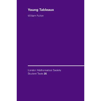 Young Tableaux: With Applications to Represe...