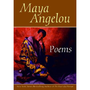 【】Poems: Maya Angelou