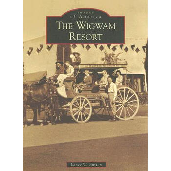 【】The Wigwam Resort