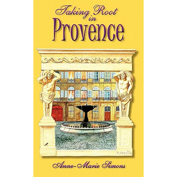 【】Taking Root in Provence
