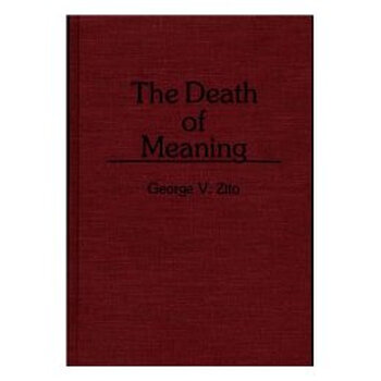 【】The Death of Meaning